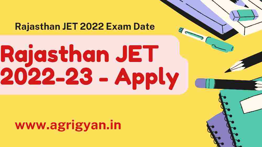 Rajasthan JET 2022-23 - Apply Online, Exam Date (OUT)